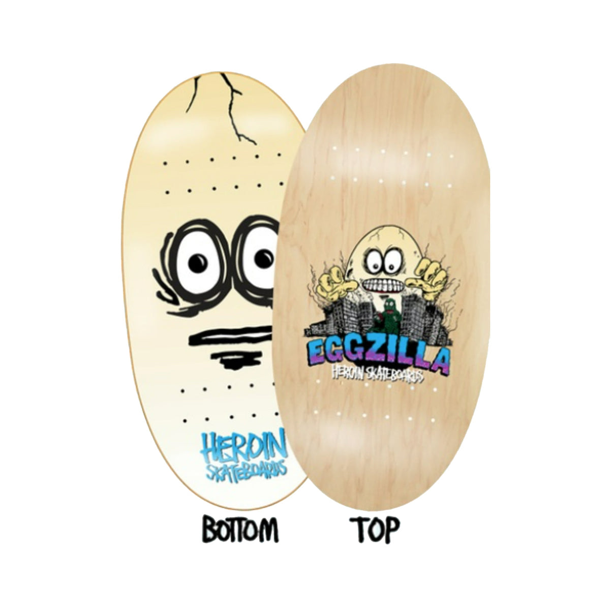 HEROIN EGGZILLA (13.5") – The Drive Skateboard Shop